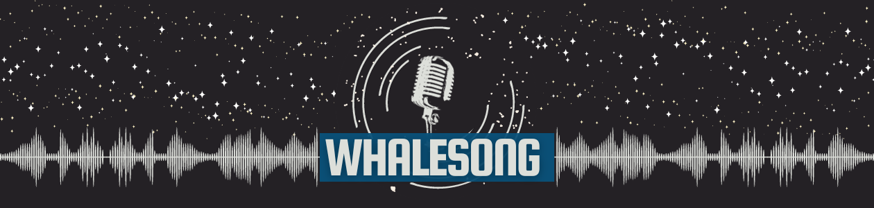WHALESONG – WHALESONG